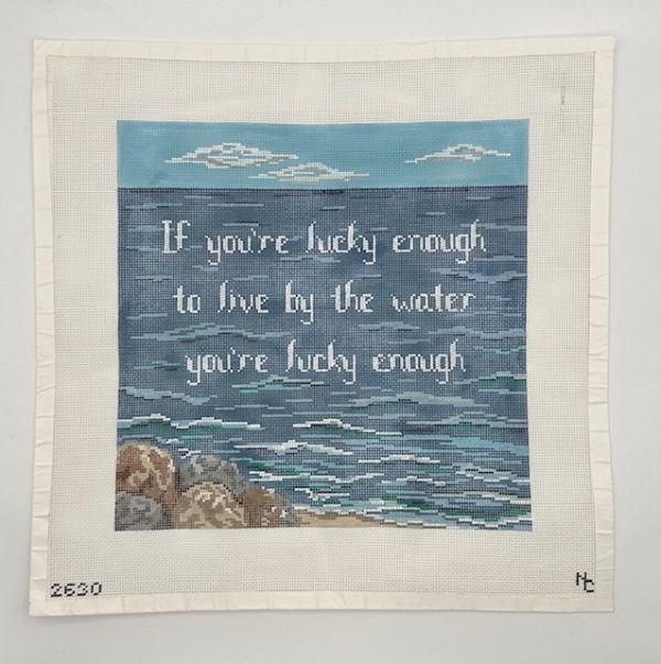Lucky to Live by the Water - 13 mesh - Radish Roots Needlepoint